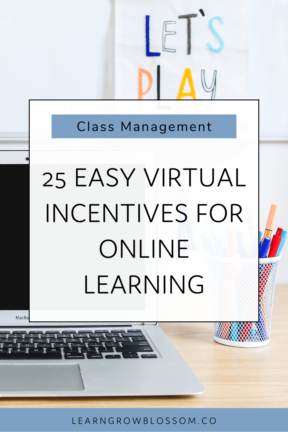 25 Easy Virtual Incentives for Online Learning - Learn Grow Blossom